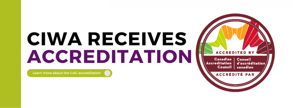 Accreditation by the Canadian Accreditation Council - CIWA